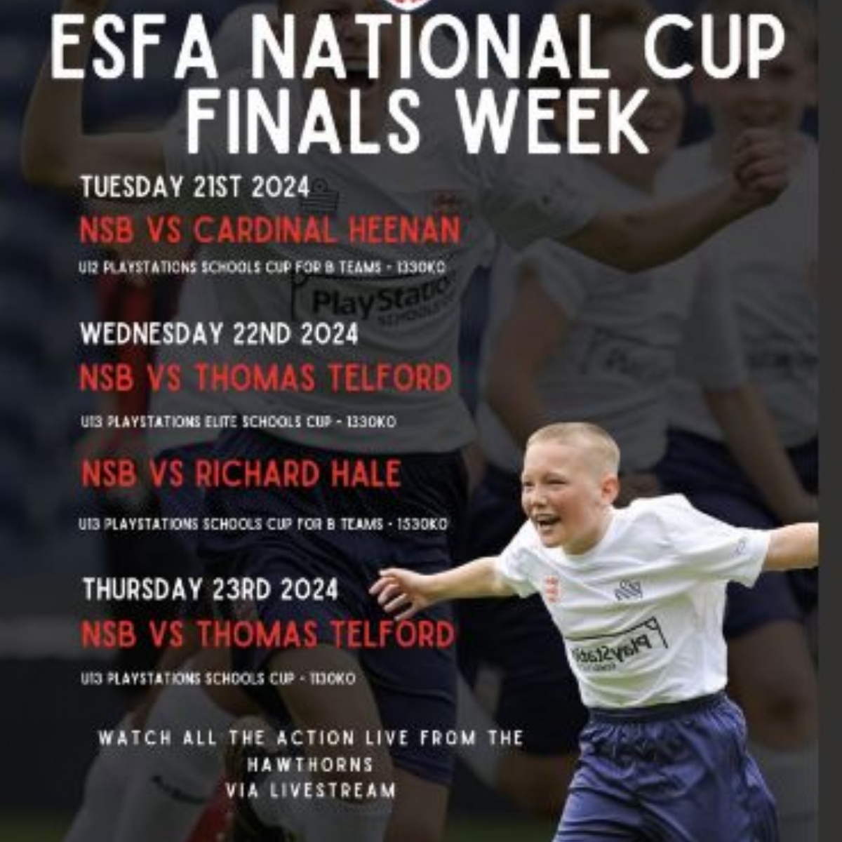 Northampton School for Boys - Football National Final - live stream
